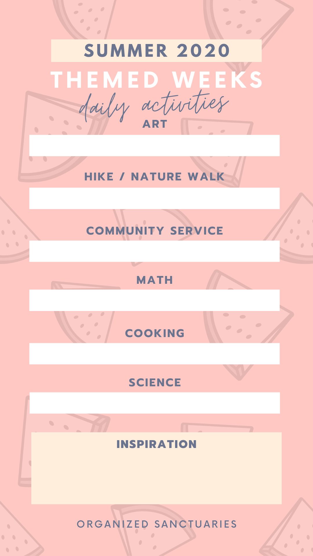 Summer 2020 - themed weeks and daily activities - Organized Sanctuaries